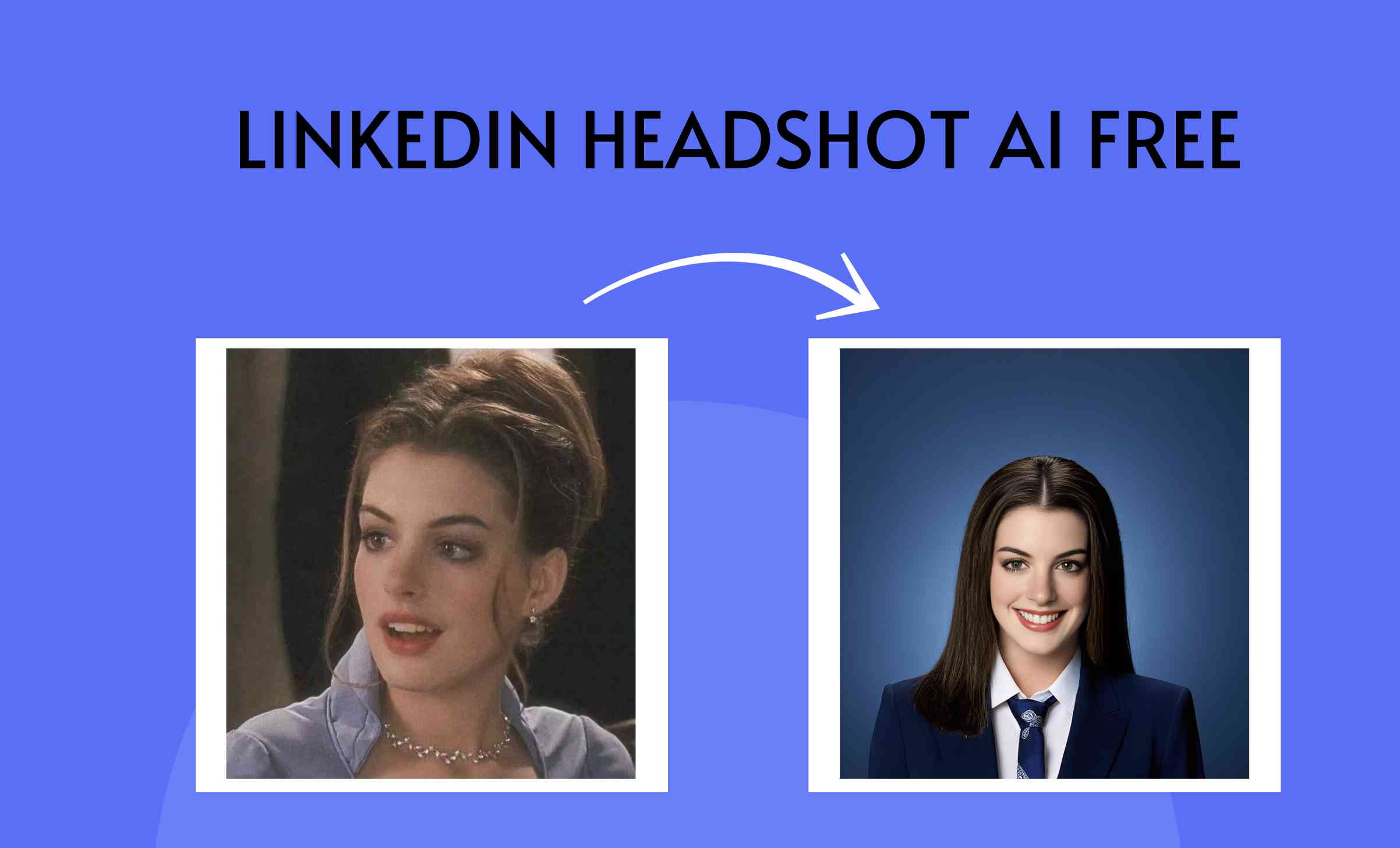 LinkedIn Headshot AI Free: Use Your Ultimate AI Headshot Generator